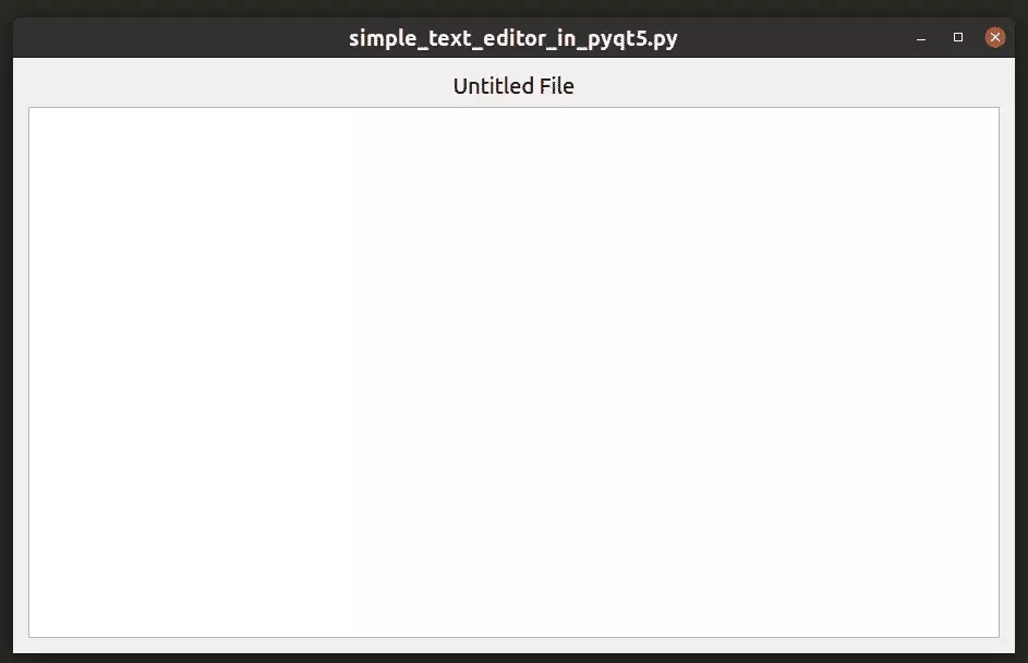 PyQt5 ۾ هڪ سادي ٽيڪسٽ ايڊيٽر ڪيئن لکجي 10197_1