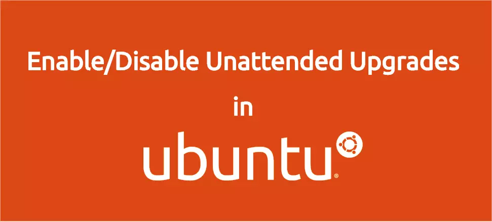 Ubuntu တွင် Unattended Upgrades များကို Disable လုပ်ပါ။ 10337_1