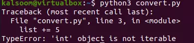 Би хэрхэн үл хамаарах зүйлийг Python дахь мөр болгон хөрвүүлэх вэ? 12921_3