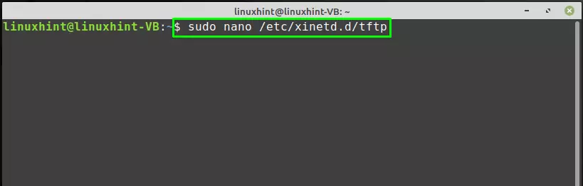 Maitiro ekugadzirisa TFTP server paLinux Mint 170_4
