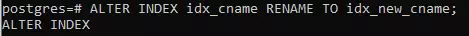 Cum să redenumești indexul Postgres 5893_9