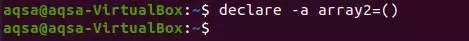 Ang Bash ay nagdeklara ng isang walang laman na array 6118_2