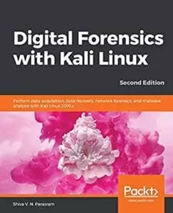 Digitale Forensik mit Kali Linux (zweite Ausgabe) von Shiva V.N. Parasram