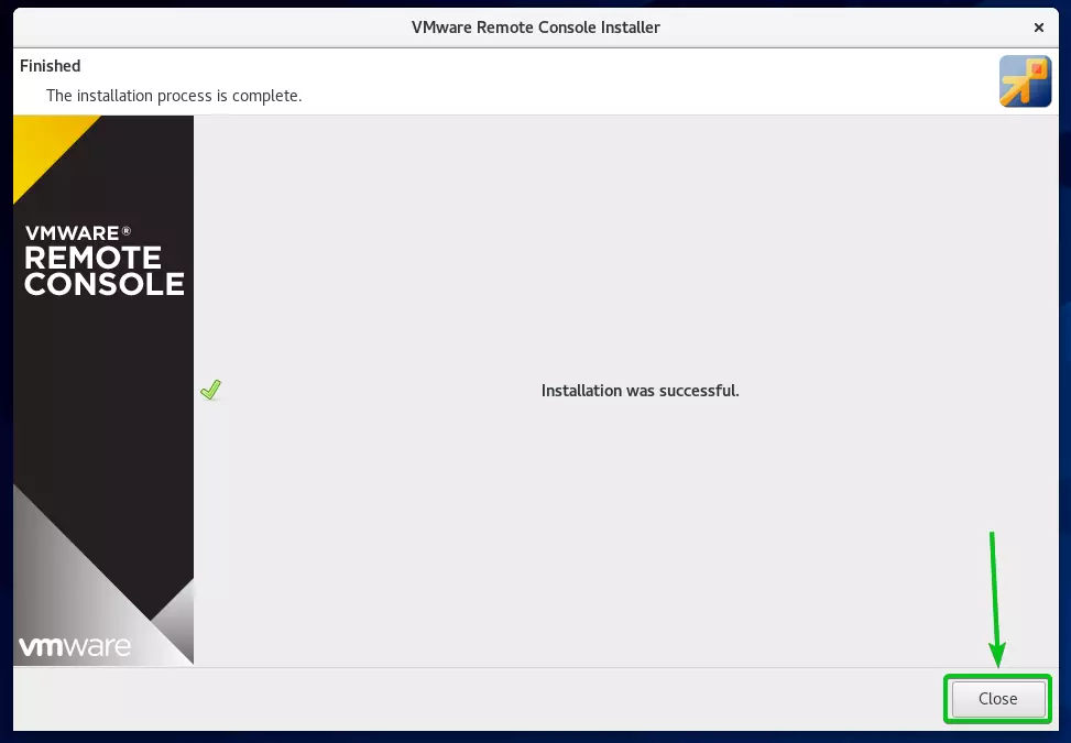 لىنۇكىسقا VMRC (VMware يىراقتىن كونترول سۇپىسى) نى قانداق ئورنىتىش كېرەك 7052_40