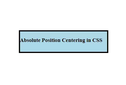 CSS Absolute Position Center 7193_12